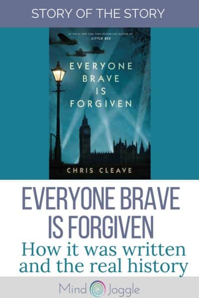 The Story of the Story: Everyone Brave Is Forgiven - Mind Joggle