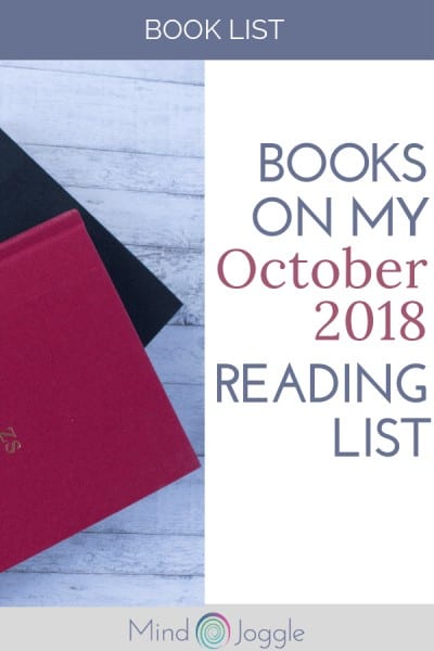 October 2018 Reading List - Mind Joggle