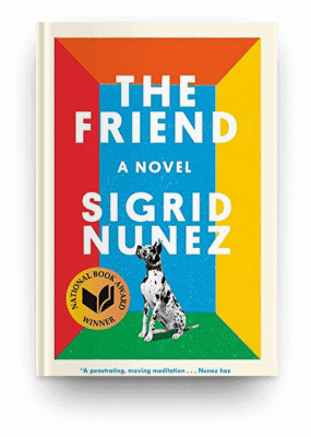 The Friend: A Novel Book Summary and Review