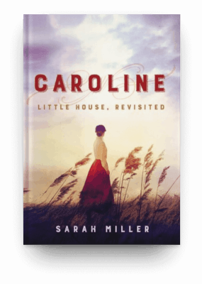 Caroline: Little House, Revisited Book Summary and Review