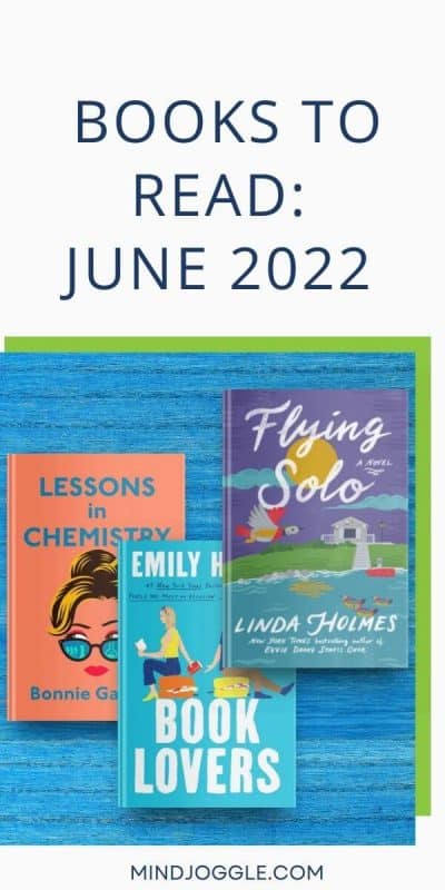 Mini-Reviews of Recent Reads - June 2022 - Mind Joggle