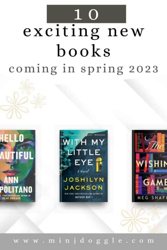 10 of My Most Anticipated Books of Spring 2023 - Mind Joggle