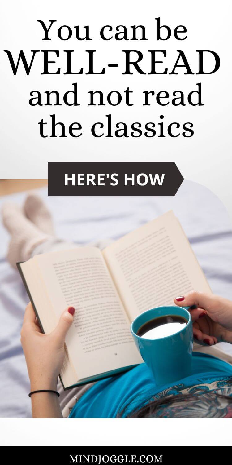 "Well-Read" is Dead: Here's What to Aim for Instead - Mind Joggle