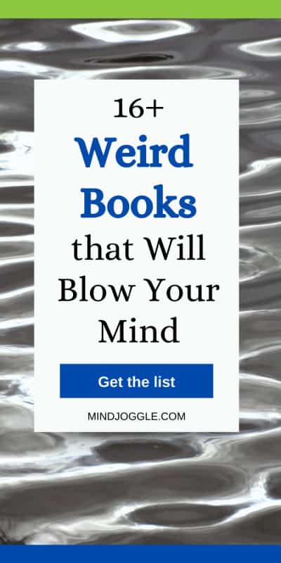 16 Weird, Bizarre, and Absurd Books that Shouldn't Work (But Do) - Mind ...